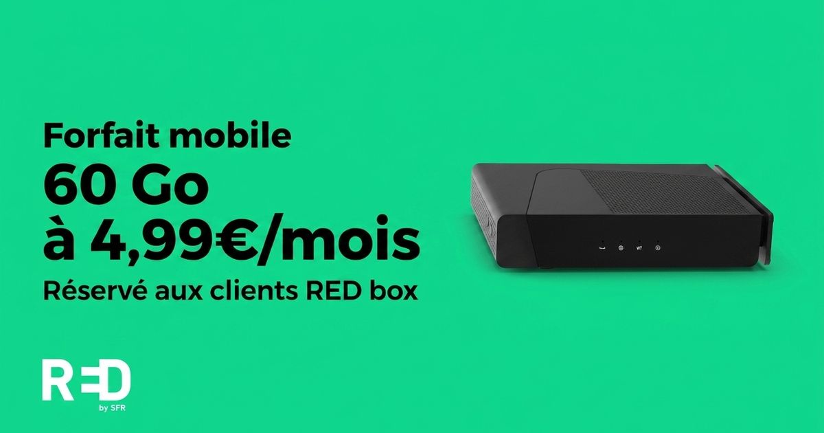 RED lance un nouveau forfait 60 Go à 4,99€/mois réservé à ses clients ...